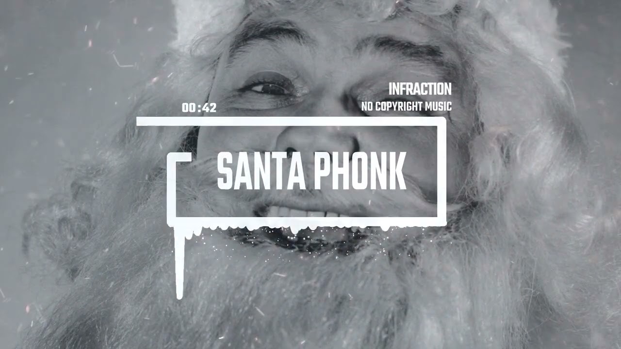 Christmas Phonk Brazilian by Infraction [No Copyright Music] / Santa Phonk