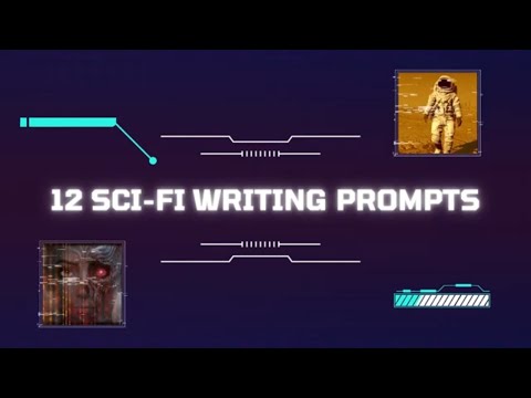 12 Sci-Fi Writing Prompts: Unique Sci-Fi Story Ideas 🛸