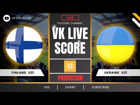 Finland U21 vs Ukraine U21 |🔴Live Match Today⚽🎬