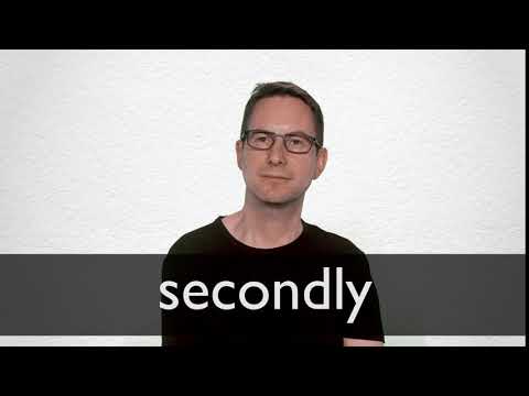 SECONDLY definition and meaning | Collins English Dictionary