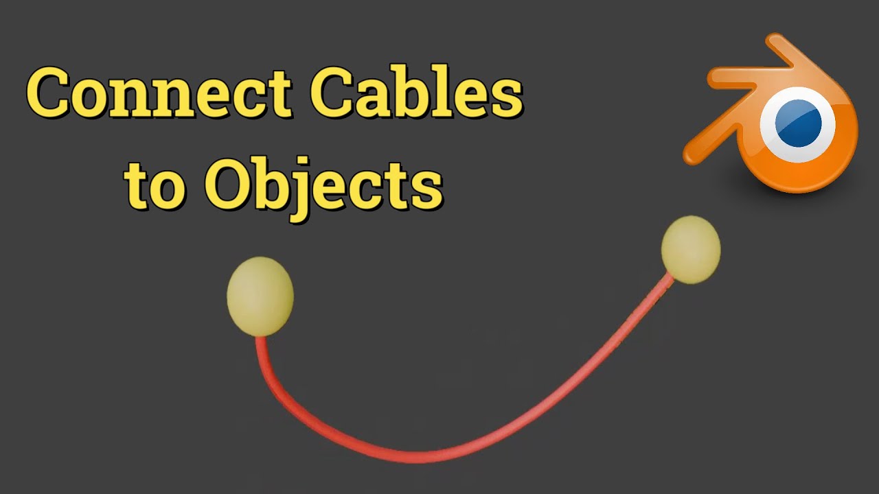 Connect Cables to Objects in Blender | Blender Tutorial