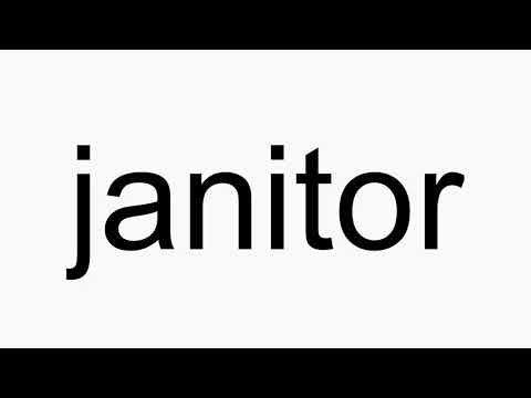 How to pronounce janitor