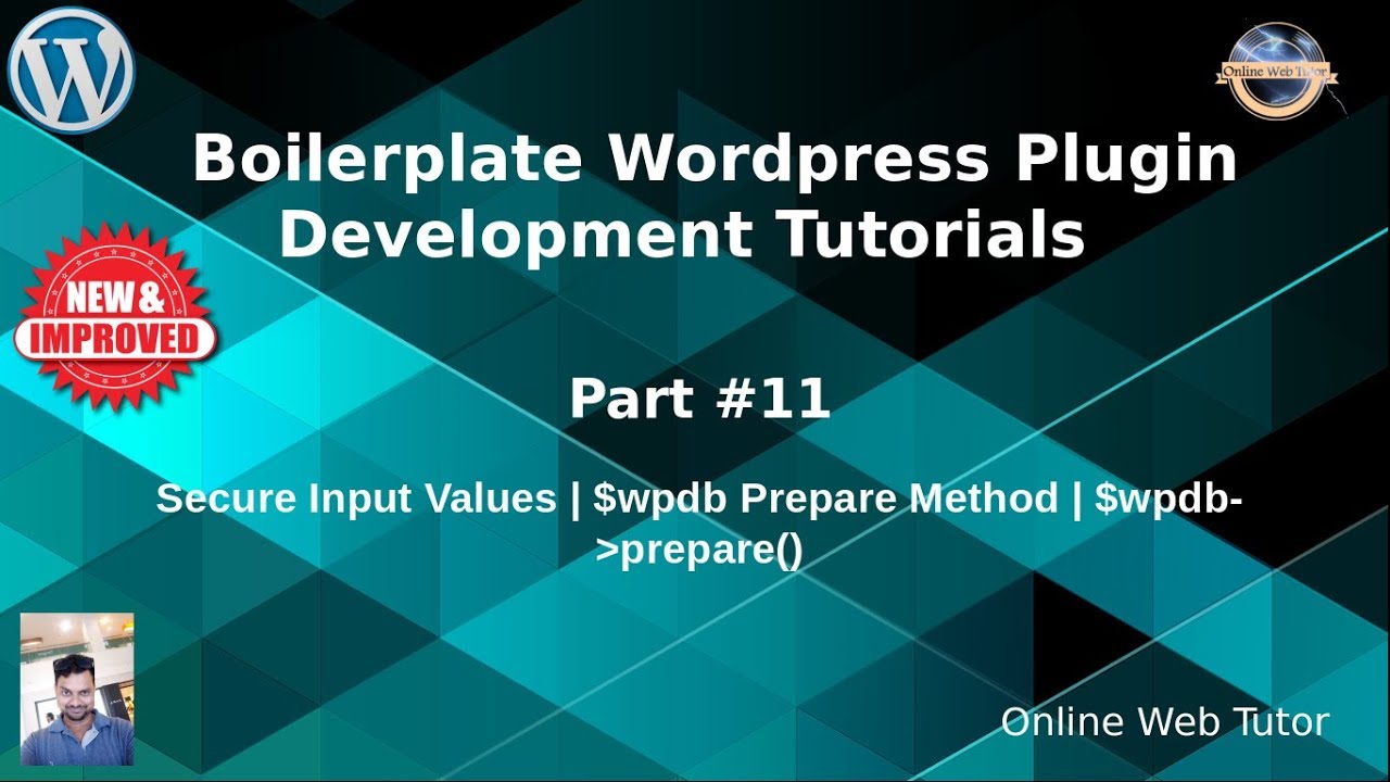 Boilerplate Wordpress Plugin Development Tutorials #11 Prepare Methods of Wordpress | $wpdb prepare