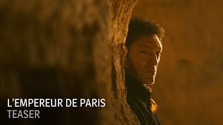 The Emperor of Paris, Feature Film, 2017-2018 | Crew United
