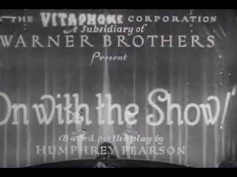 On with the Show! (1929) MUSICAL COMEDY PRECODE FILM FULL MOVIE ETHEL WATERS JOE BROWN BETTY COMPSON