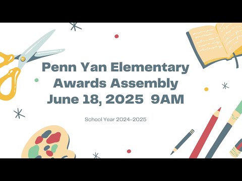 Penn Yan Elementary Awards Assembly 2025