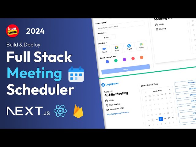 Building a Full Stack Meeting Scheduler App with Next.js, Firebase, and Tailwind CSS | Galaxy.ai ...