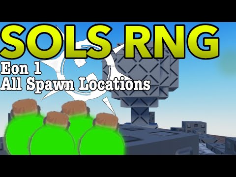 Sols Rng Eon 1 | All Items Spawn Locations (NOT 100% ACCURATE!)