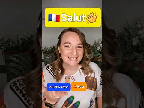 🇬🇧HELLO👋HI✋️BYE in French pronunciation🇪🇸Hola en francés🇨🇵Salut😃