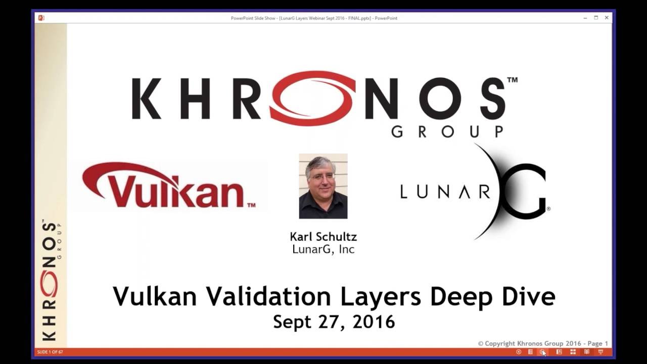 Webinar: Vulkan Validation Layers Deep Dive (Sept 2016)