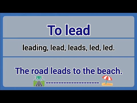 Irregular Verb - to lead (leading, lead, leads, led, led).