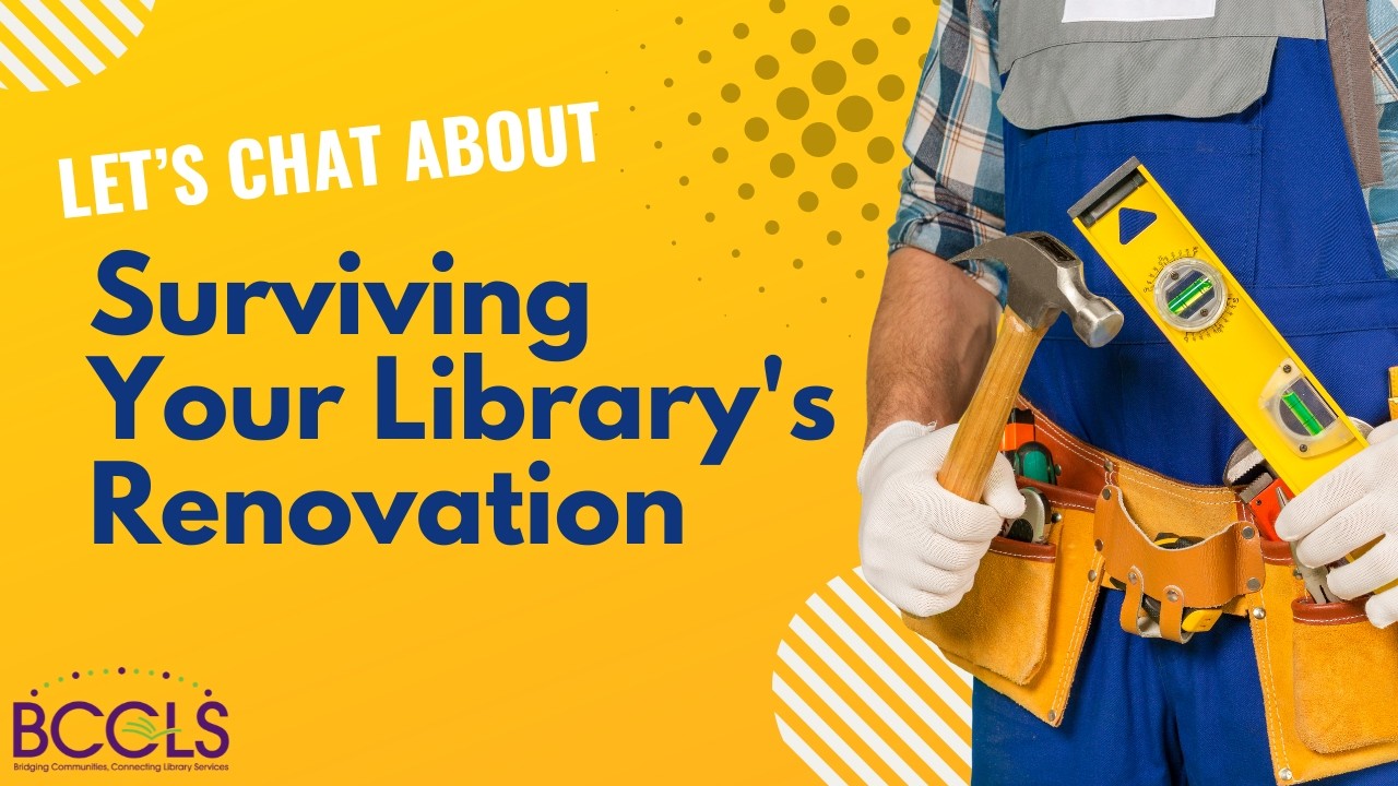 Surviving Your Library's Renovation