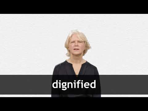DIGNIFIED definition and meaning | Collins English Dictionary