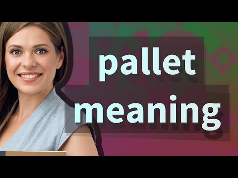 Pallet | meaning of Pallet