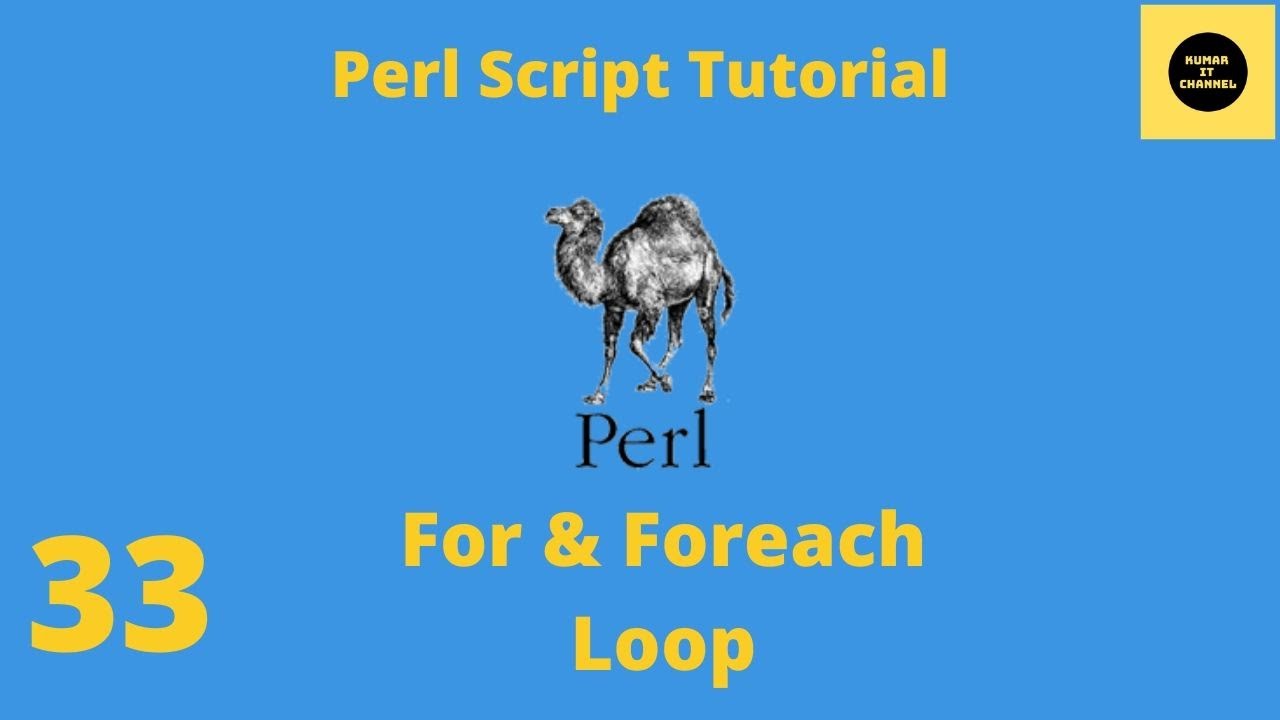 For Loop and Foreach Loops in Perl - Perl Script Basics Tutorial - Part 33