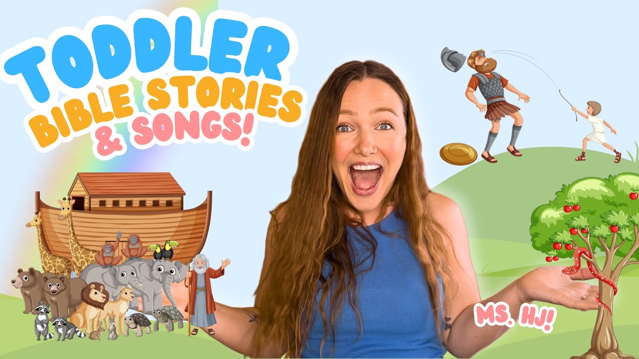 11 Bible Stories & Songs for Kids. Learn and Sing About God's Word!
