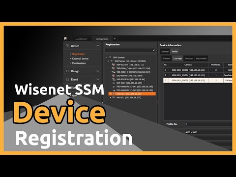 Wisenet SSM Tutorial 01 Device Registration