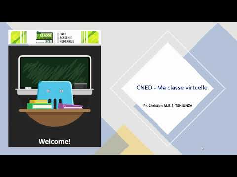 CNED - MA CLASSE VIRTUELLE - ECOLE COLLEGE LYCEE - CREER PARTICIPER A UN COURS A DISTANCE #tshiunza