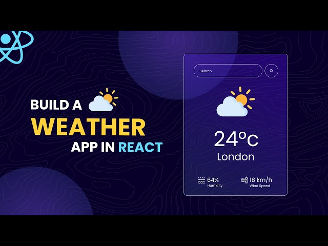 Creating a Weather App with React JS and Open Weather Map API: A Step ...