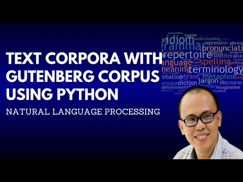 LESSON 3: NATURAL LANGUAGE PROCESSING | Text Corpora with Gutenberg Corpus Using Python