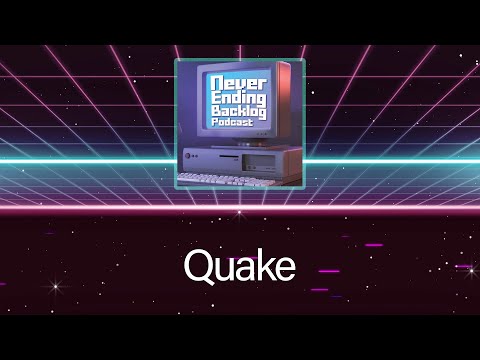 Steam Community :: Video :: Never Ending Backlog: Quake