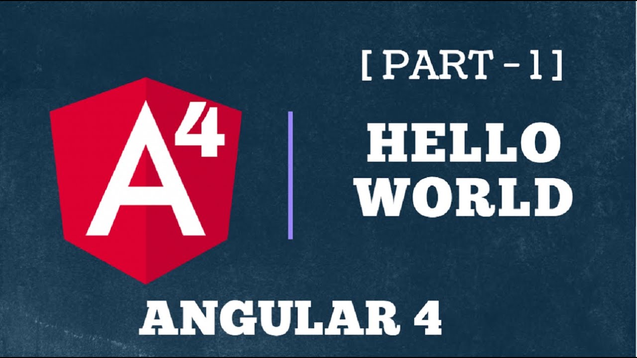 Angular 4 : Basic Hello World Angular [Step By Step]