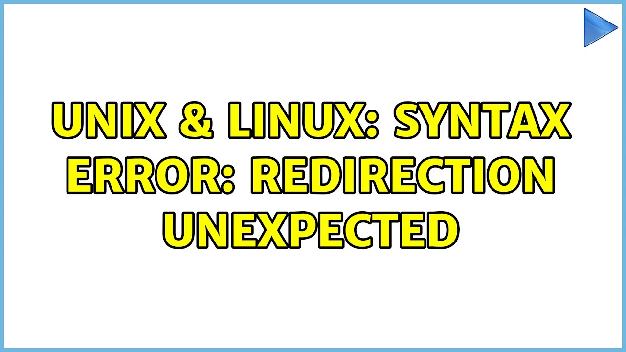 Unix & Linux: Syntax error: redirection unexpected