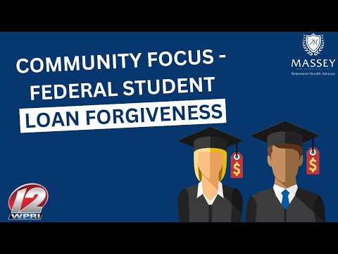 Community Focus - Federal Student Loan Forgiveness