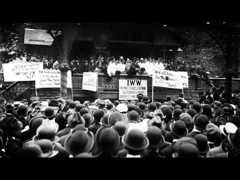 Solidarity Forever - Industrial Workers of the World