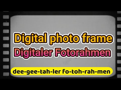 How to say " Digital photo frame " in German - Pronounce " Digitaler Fotorahmen  " Perfectly!