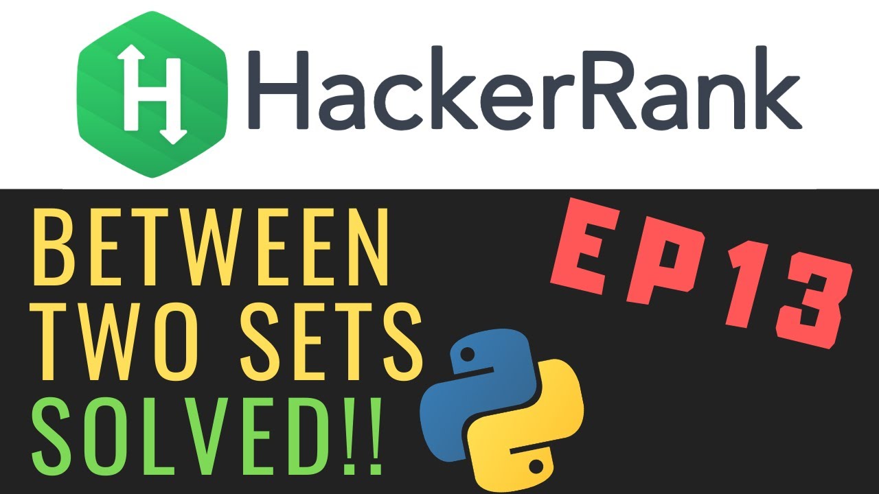Between Two Sets | Solving Hackerrank with Python | Ep13