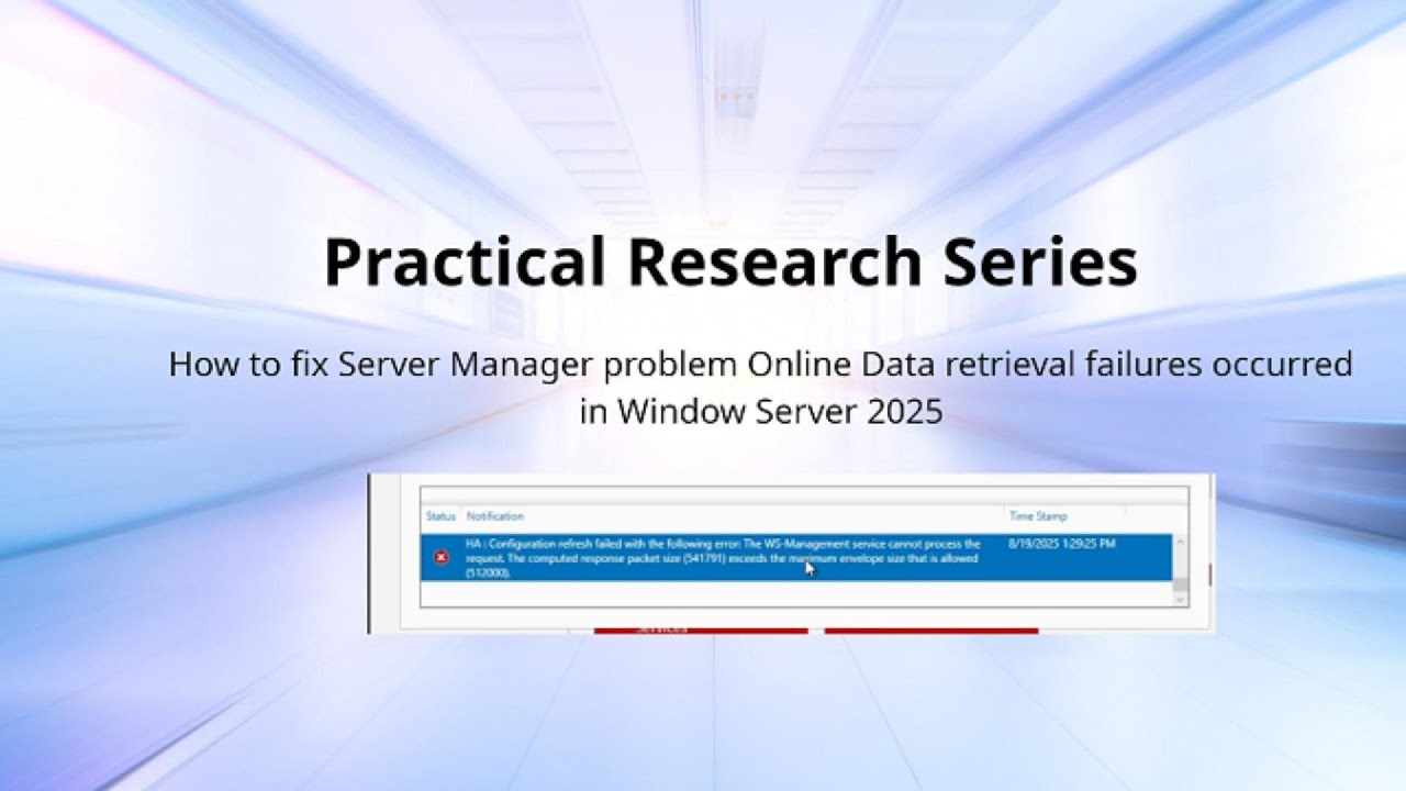 How to fix Server Manager problem Online Data retrieval failures occurred in Window Server 2025