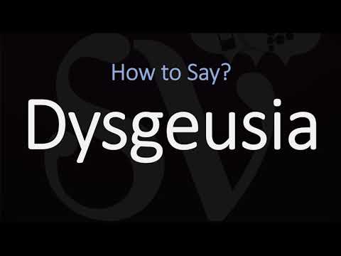 How to Pronounce Dysgeusia? (CORRECTLY) Meaning & Pronunciation