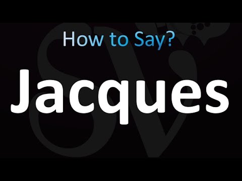 How to Pronounce Jacques (correctly!)
