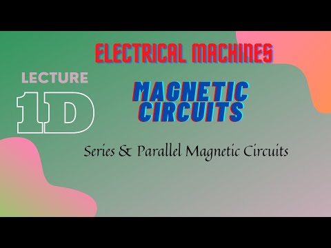 Series and Parallel Magnetic Circuits Video Lecture - Crash Course ...