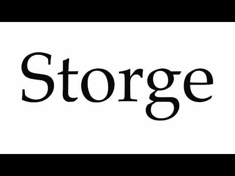 How to Pronounce Storge