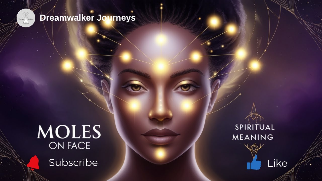 Spiritual Meaning of Moles on Face | Hidden Messages, Destiny Marks & Soul Signatures