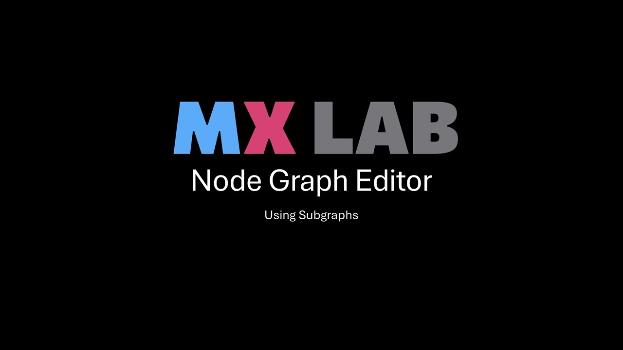 Node Graph Editor: Using Subgraphs