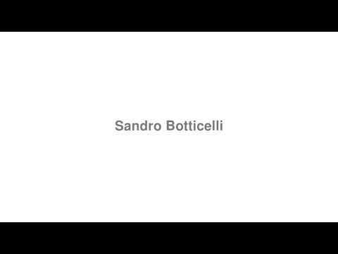 How to Pronounce "Sandro Botticelli"