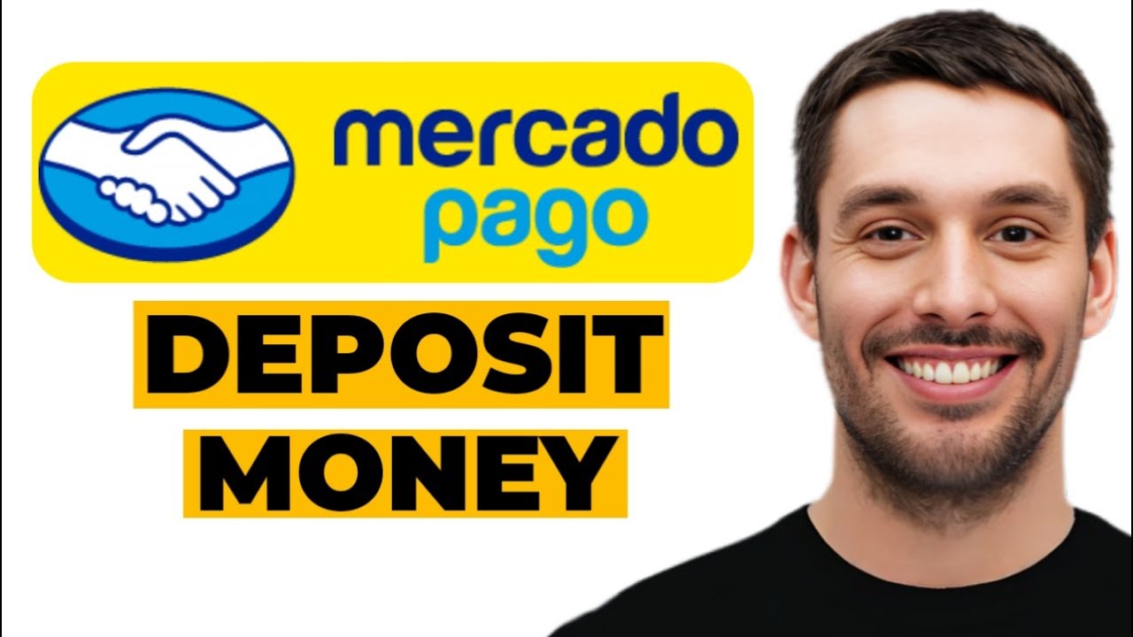 How to Deposit to Mercado Pago