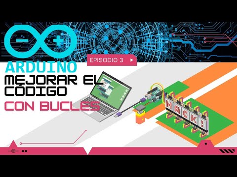 Bucles en Arduino: cómo mejorar tu código con for y while