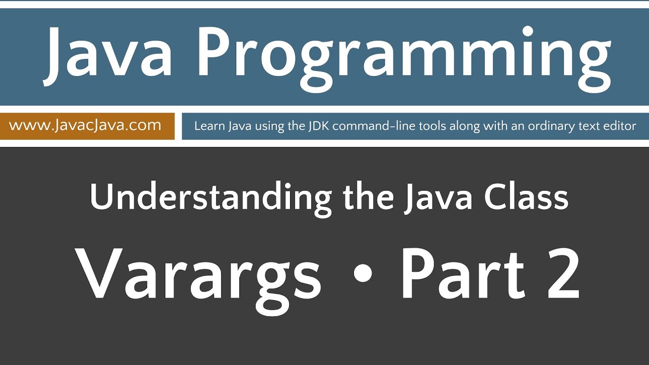 Learn Java Programming - Varargs Array Part 2 Tutorial