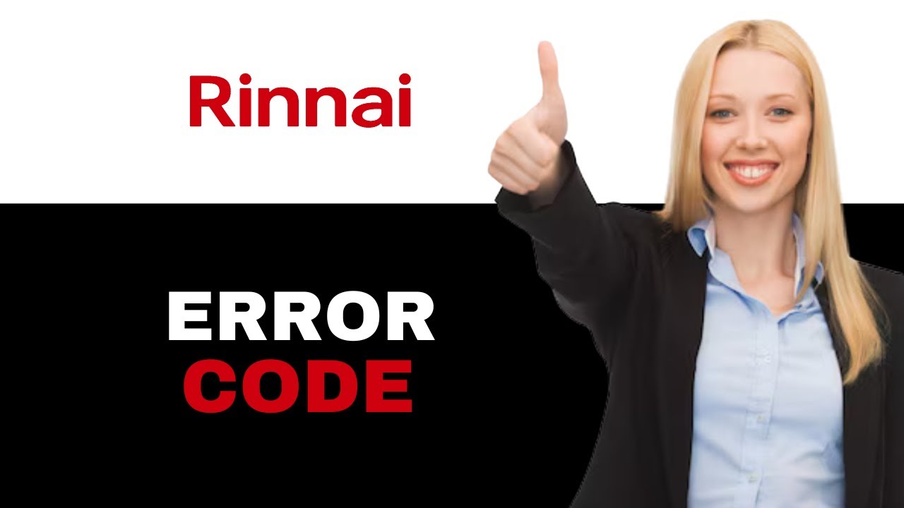 Rinnai Tankless Water Heater Error Code 65 2025