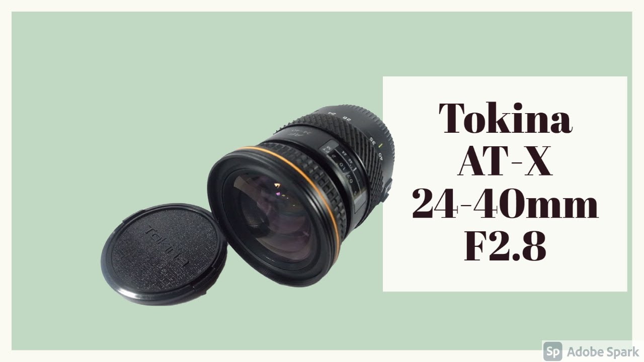 Tokina AT-X AF 24-40mm F2.8