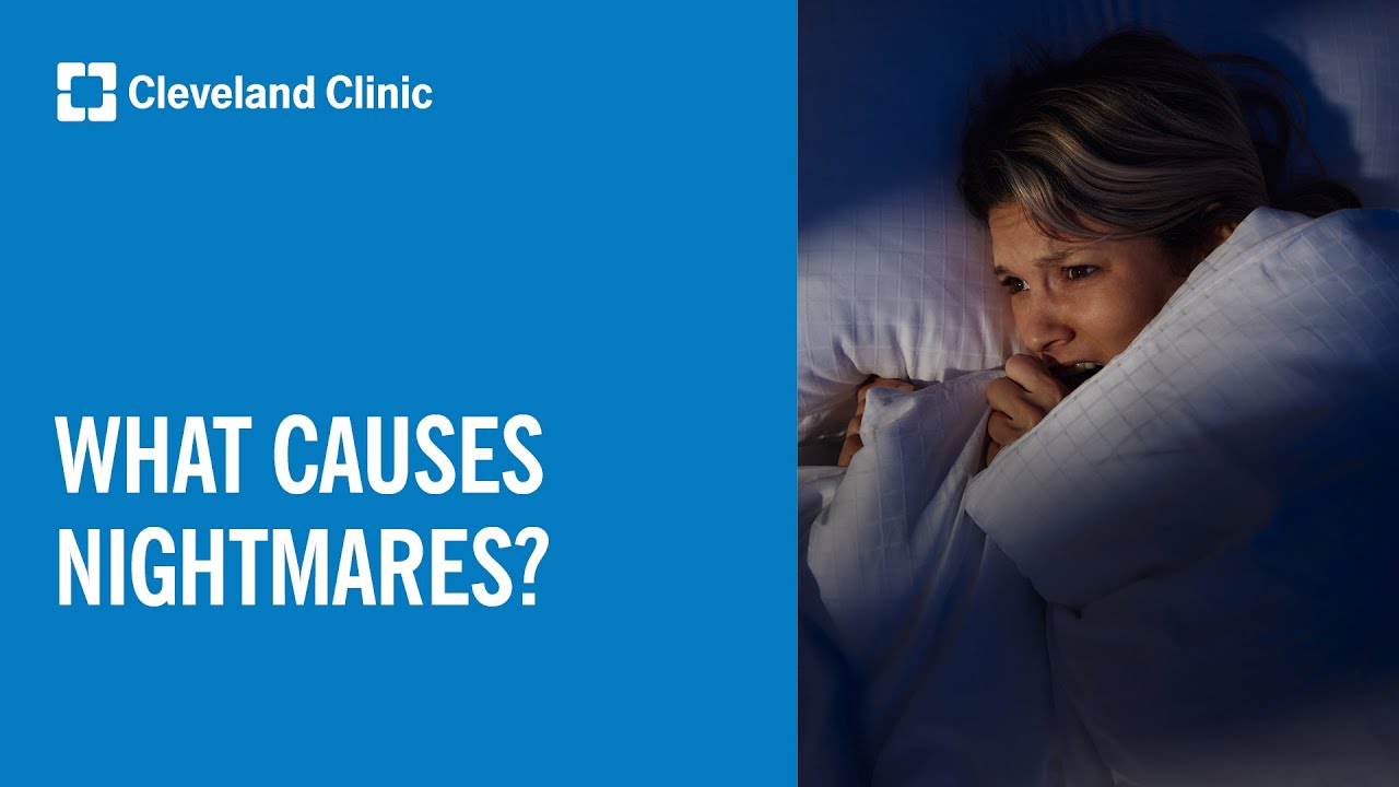 What Causes Nightmares?