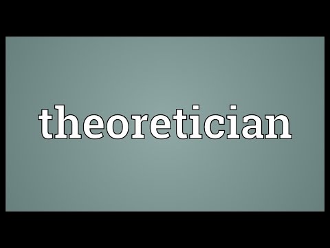 Theoretician Meaning