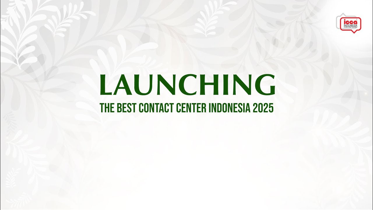 LAUNCHING THE BEST CONTACT CENTER INDONESIA 2025