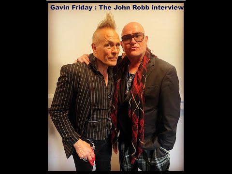 Video: The John Robb interview | Gavin Friday Blog