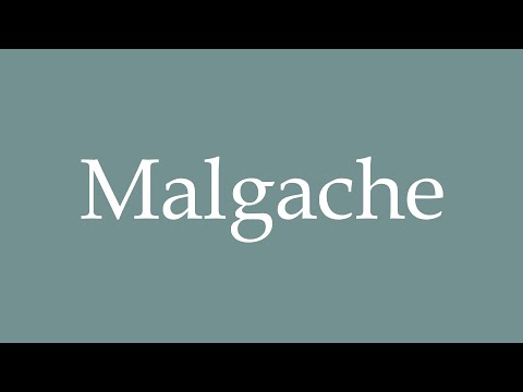 How to Pronounce ''Malgache'' (Malagasy) Correctly in French