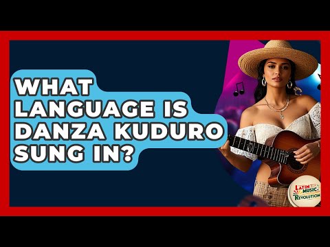 What Language Is Danza Kuduro Sung In? - Latin Music Revolution